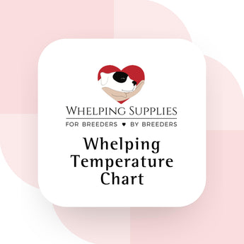 Whelping Temperature Chart – Whelping Supplies